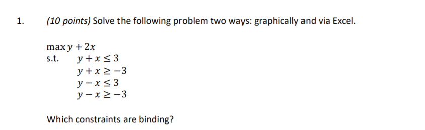 Solved 1. (10 points) Solve the following problem two ways: | Chegg.com
