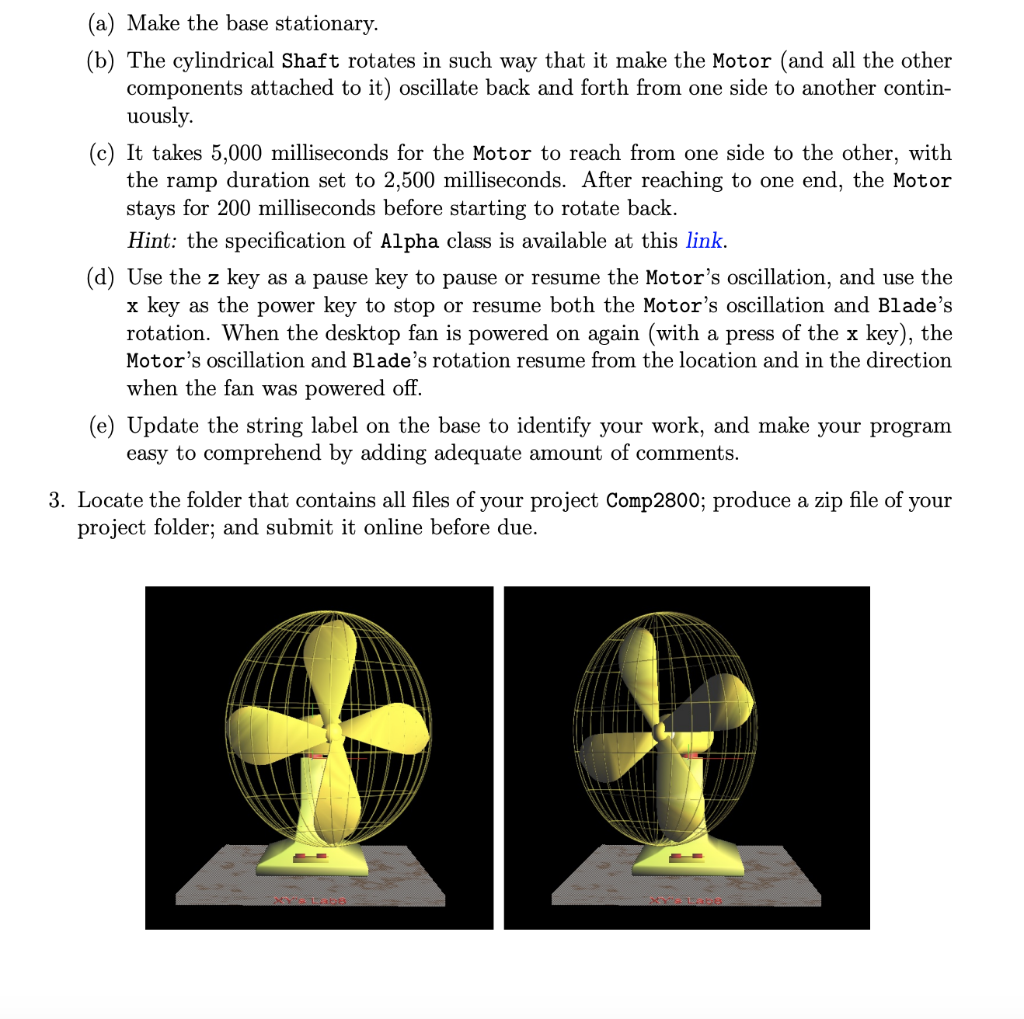 Solved (a) Make the base stationary. (b) The cylindrical | Chegg.com