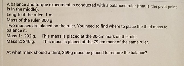 Solved A balance and torque experiment is conducted with a | Chegg.com