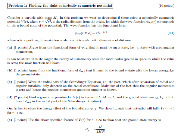 Solved Problem 1: Finding the right spherically symmetric | Chegg.com