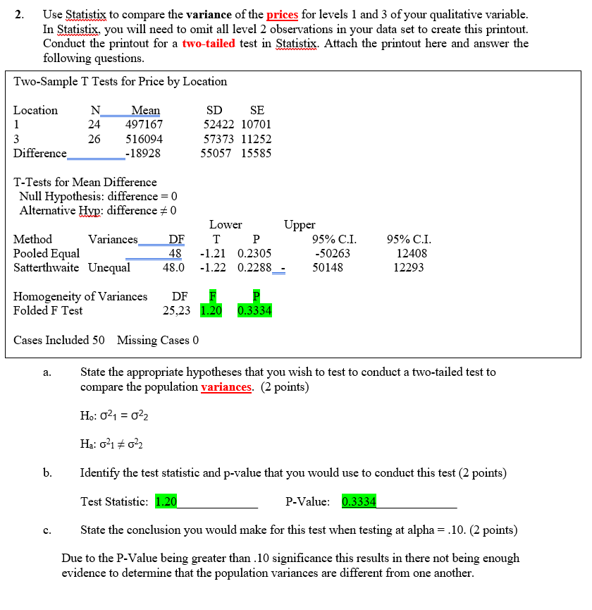 Solved 2. Use Statistix to compare the variance of the | Chegg.com