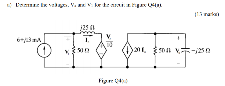 Solved a) Determine the voltages, Vx and V, for the circuit | Chegg.com