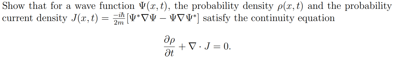 Solved Show that for a wave function (x, t), the probability | Chegg.com