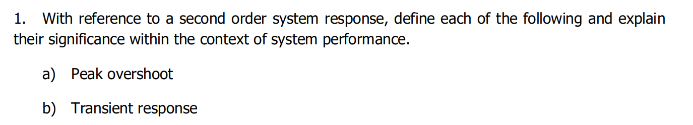 Solved 1. With reference to a second order system response, | Chegg.com