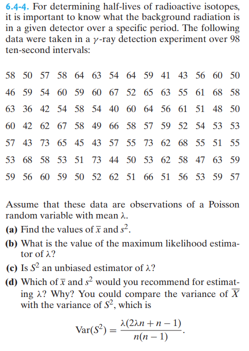 Solved 6.4-4. For determining half-lives of radioactive | Chegg.com