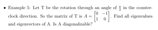 Solved Example 4:Diagonalize the following matrix, if | Chegg.com