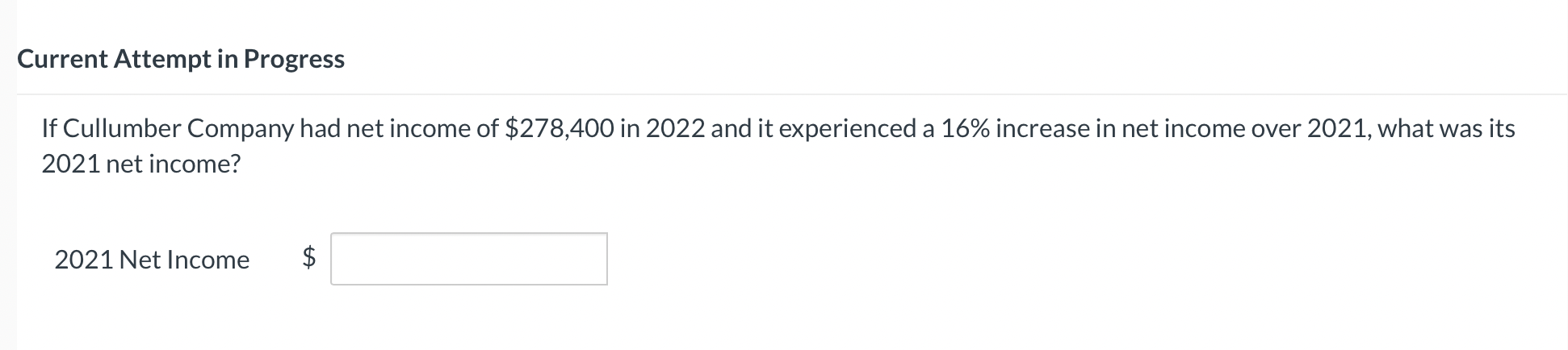 Solved If Cullumber Company had net income of $278,400 in | Chegg.com
