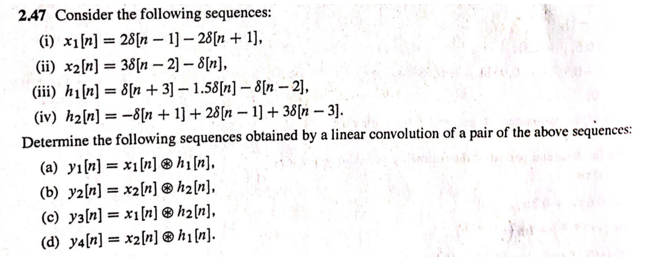 Solved 2.47 Consider the following sequences: (i) | Chegg.com