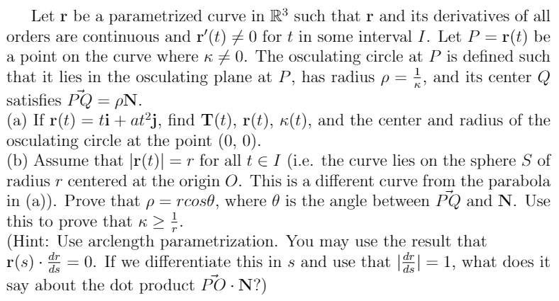 Solved Let r be a parametrized curve in R3 such that r and | Chegg.com