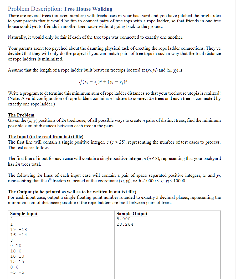 Solved Problem Description: Tree House Walking There are | Chegg.com