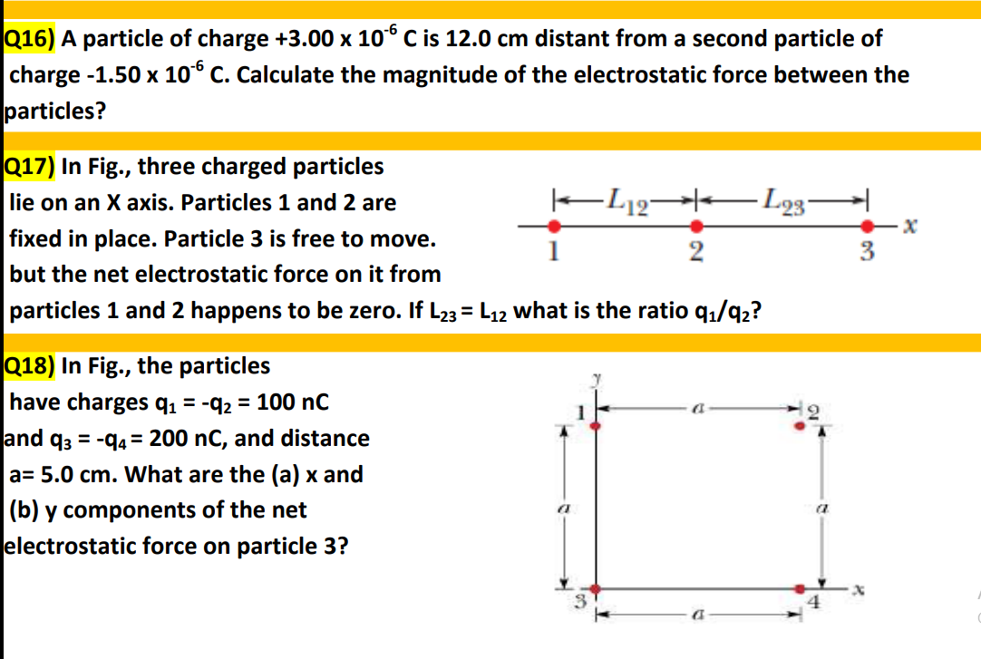 Solved Q16) A particle of charge +3.00 x 10-6C is 12.0 cm | Chegg.com