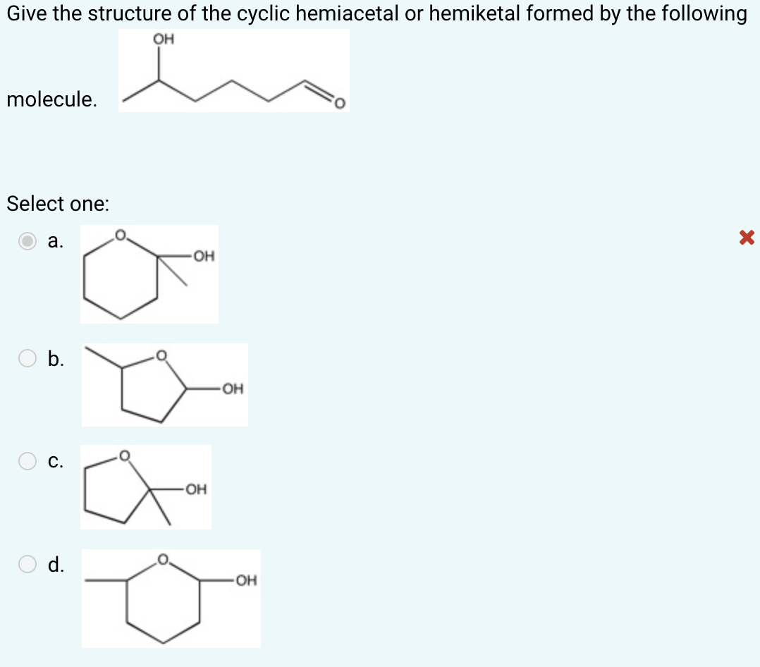 Solved 1. What alcohol reacted with a cyclic hemiacetal | Chegg.com