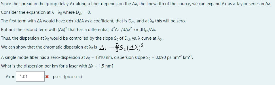 Solved Since the spread in the group delay At along a fiber | Chegg.com