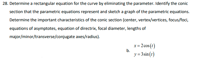 Solved 28. Determine a rectangular equation for the curve by | Chegg.com