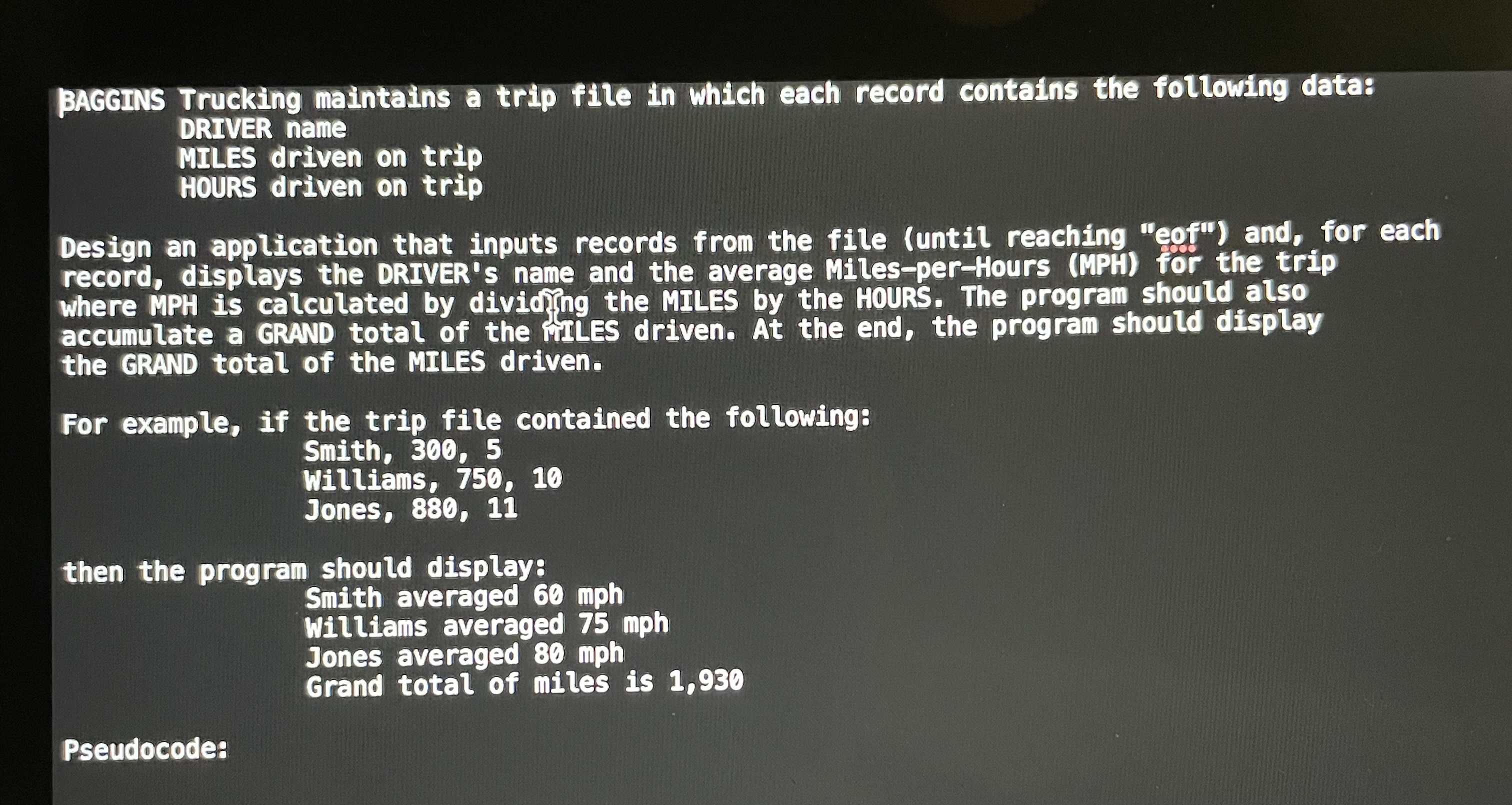 Solved Pseudocode For Loop Reg Pseudocodebaggins Trucking