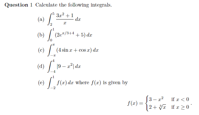 Solved Calculate the following integrals. (a) ∫5 2 3x2 + 1 | Chegg.com