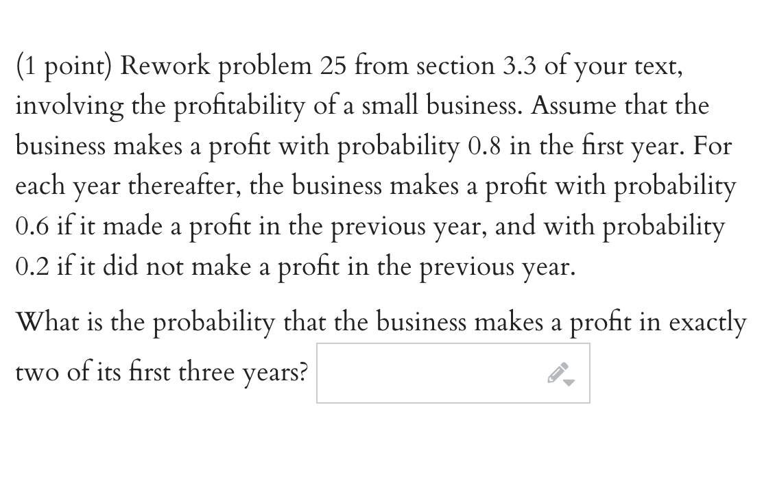 Solved (1 point) Rework problem 25 from section 3.3 of your | Chegg.com