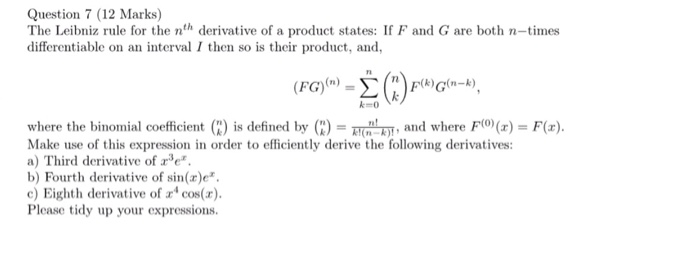 Solved Question 7 (12 Marks) The Leibniz rule for the nth | Chegg.com