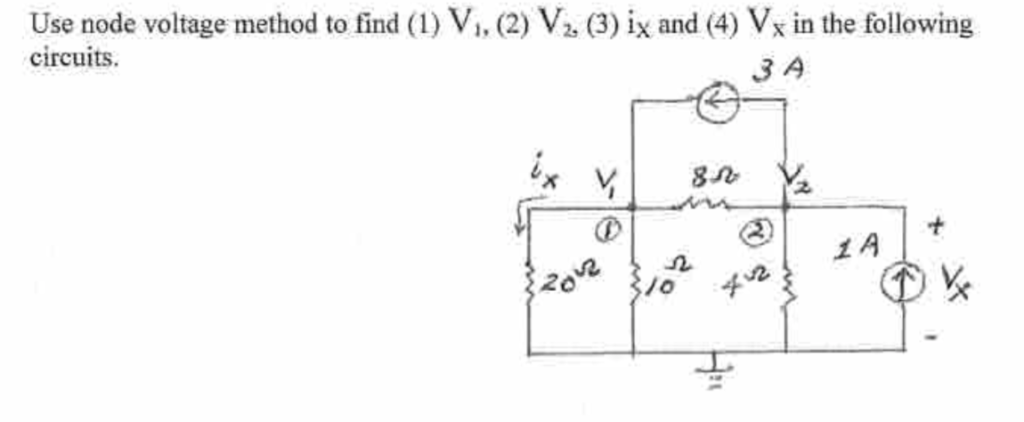 Solved Use node voltage method to find(1) V, (2) Va (3) ix | Chegg.com