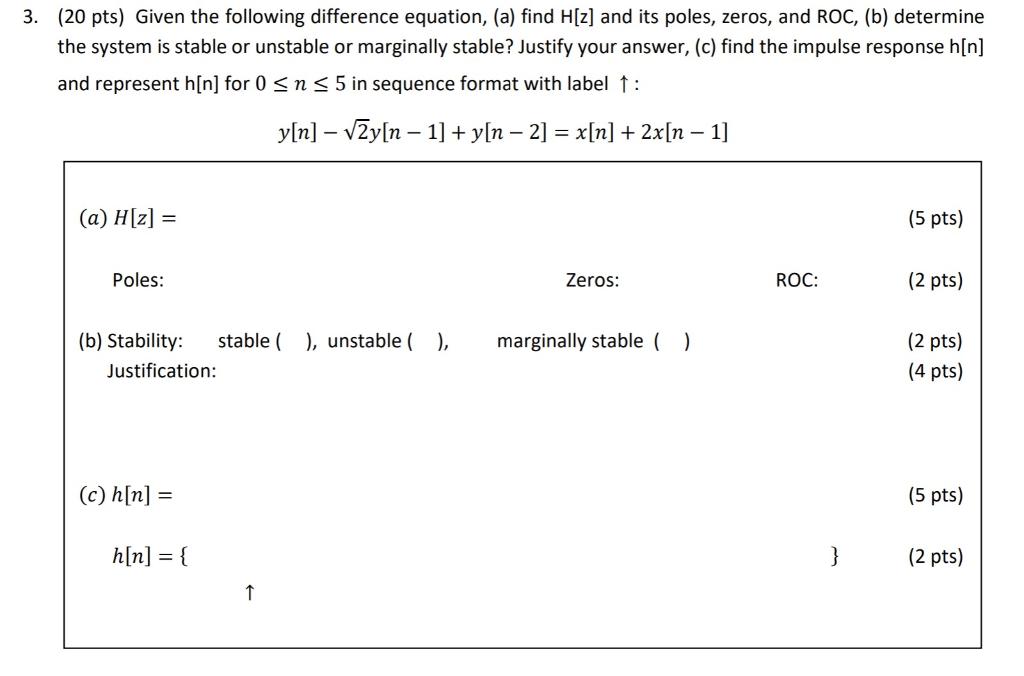 Solved (20 pts) Given the following difference equation, (a) | Chegg.com