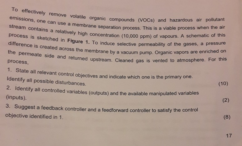 Solved To effectively remove volatile organic compounds | Chegg.com