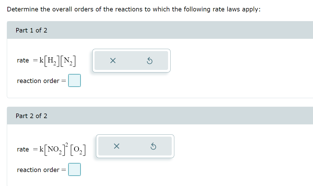 Solved Determine the overall orders of the reactions to | Chegg.com