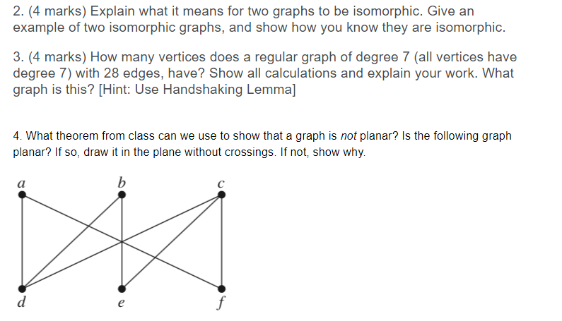 Solved 2.(4 marks) Explain what it means for two graphs to | Chegg.com