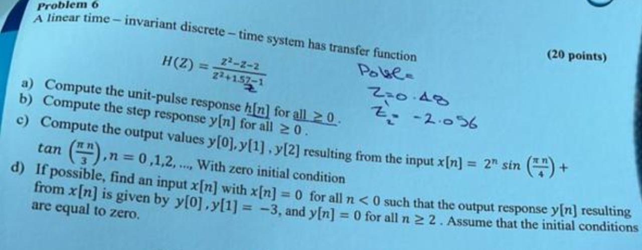 Solved Problem 6 (20 points) A linear time-invariant | Chegg.com