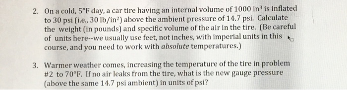 Solved On a cold, 5 degree F day, a car tire having an | Chegg.com