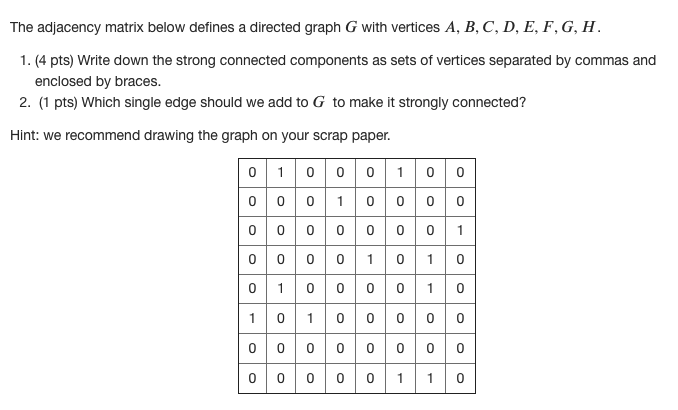Solved The adjacency matrix below defines a directed graph G | Chegg.com