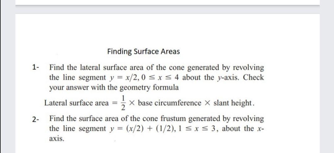 Solved Finding Surface Areas 1- Find the lateral surface | Chegg.com