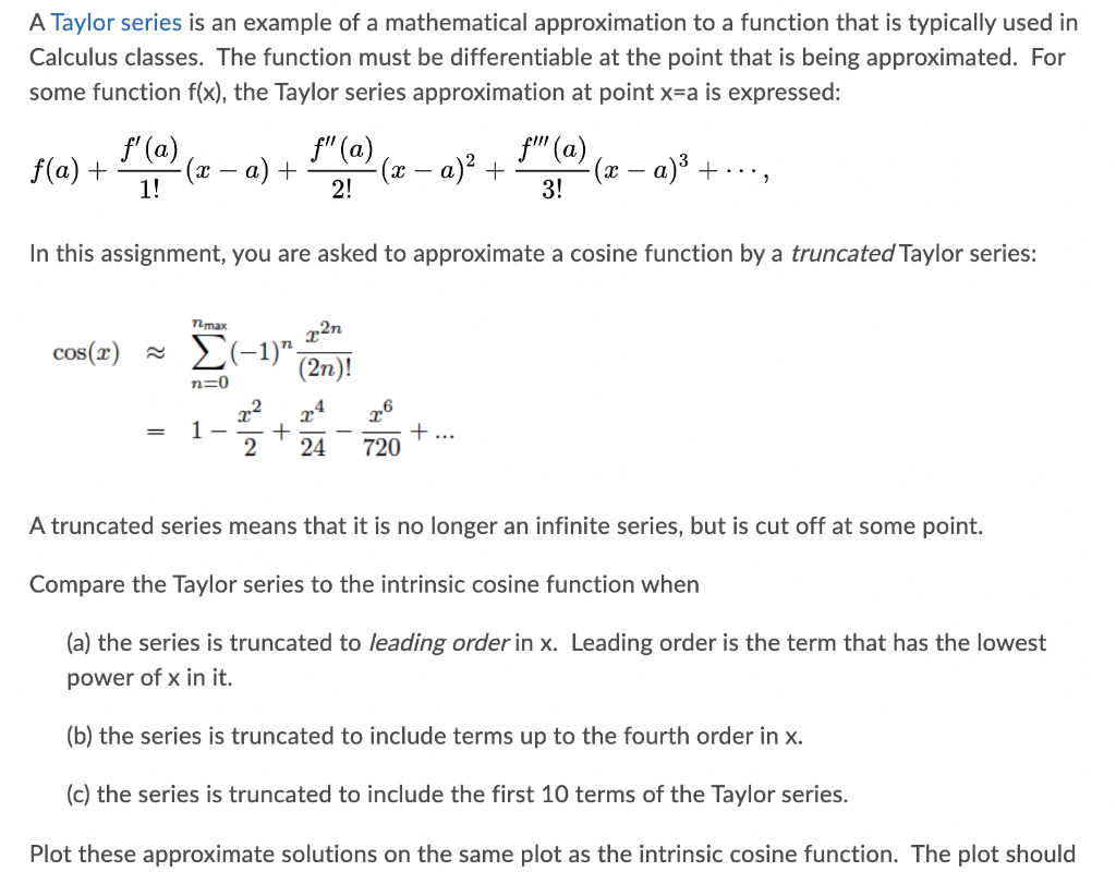 Solved A Taylor series is an example of a mathematical | Chegg.com