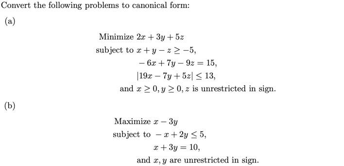 Solved Convert the following problems to canonical form: (a) | Chegg.com