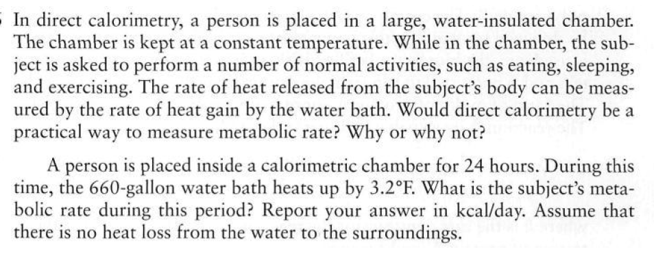Solved In direct calorimetry, a person is placed in a large, | Chegg.com