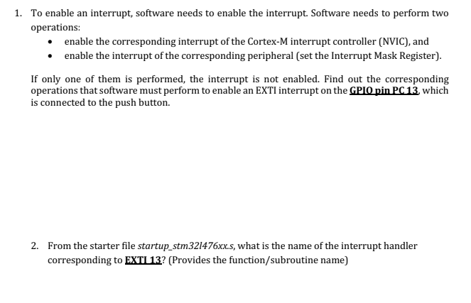 Solved 1 To Enable An Interrupt Software Needs To Enable 