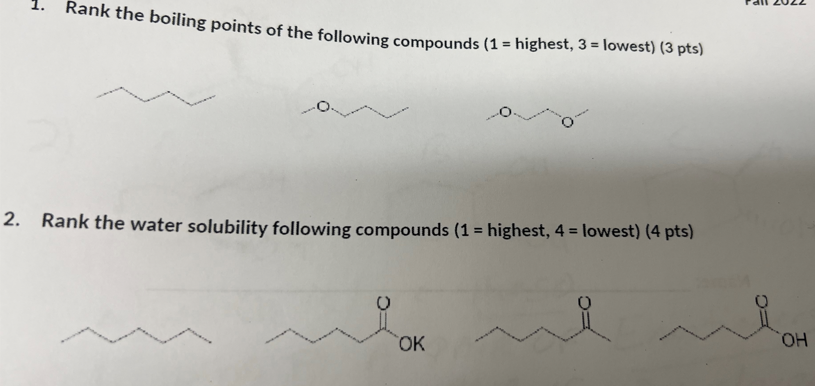 Solved 1. Rank the boiling points of the following compounds | Chegg.com