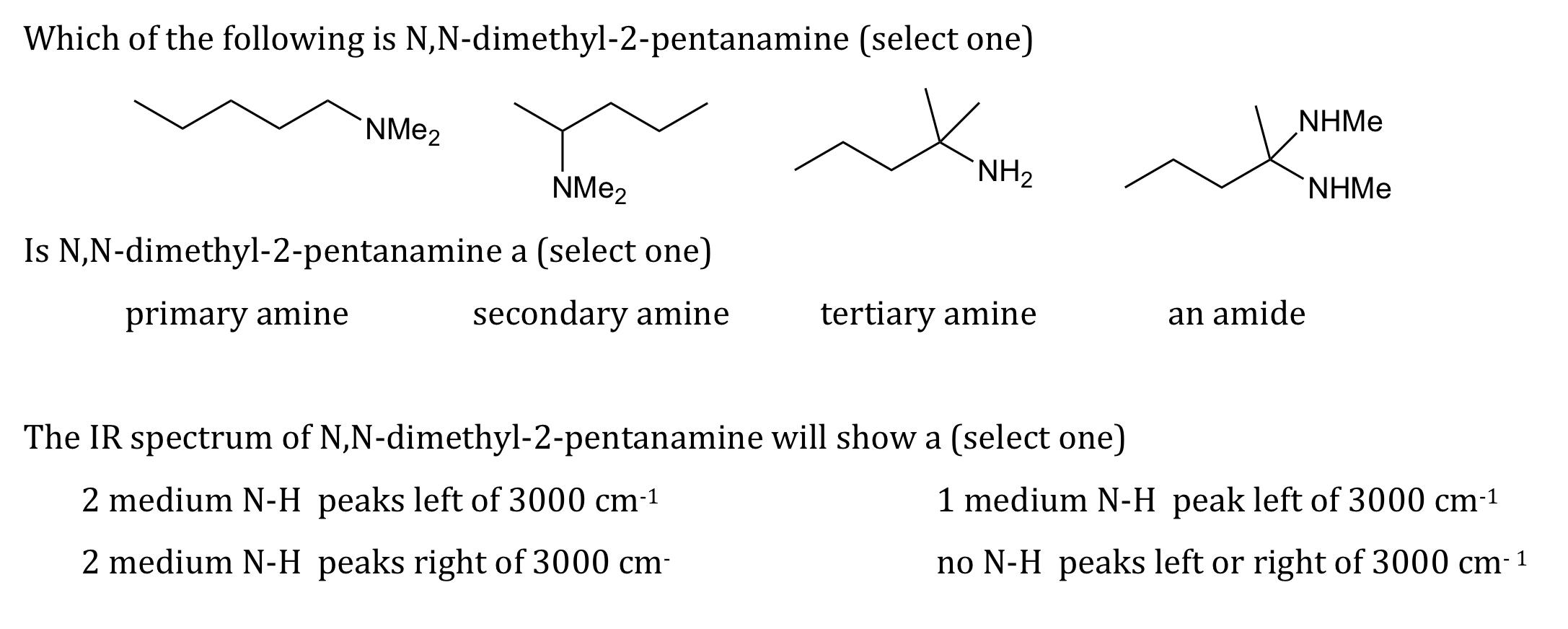 Solved Which of the following is N,N-dimethyl-2-pentanamine | Chegg.com