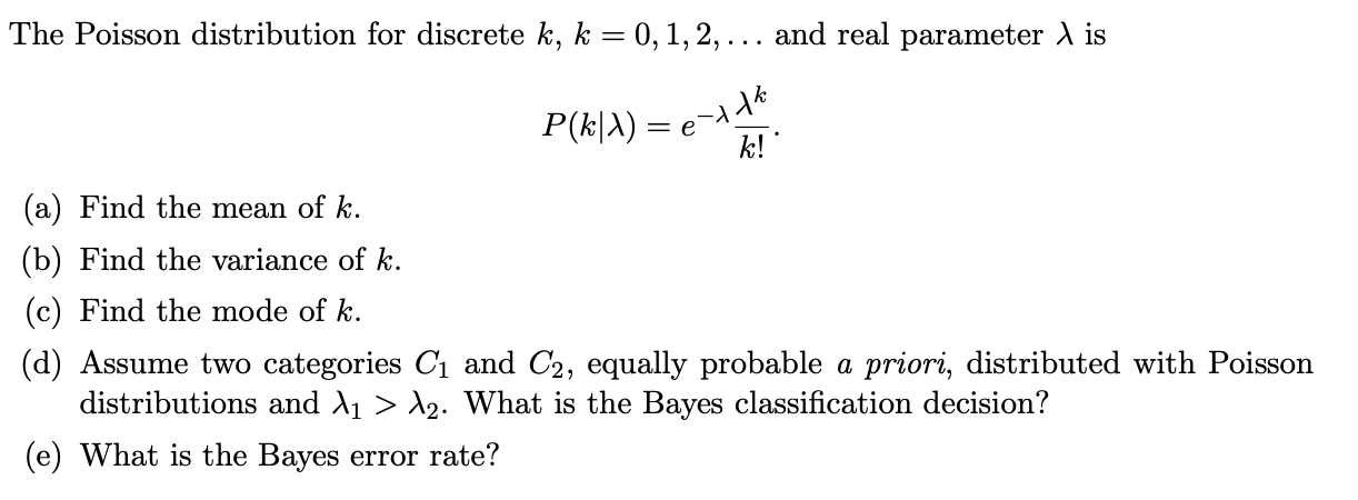 Solved The Poisson distribution for discrete k, k = 0, 1, 2, | Chegg.com
