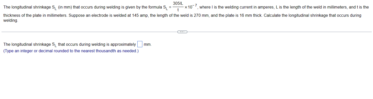Solved welding.The longitudinal shrinkage SL ﻿that occurs | Chegg.com