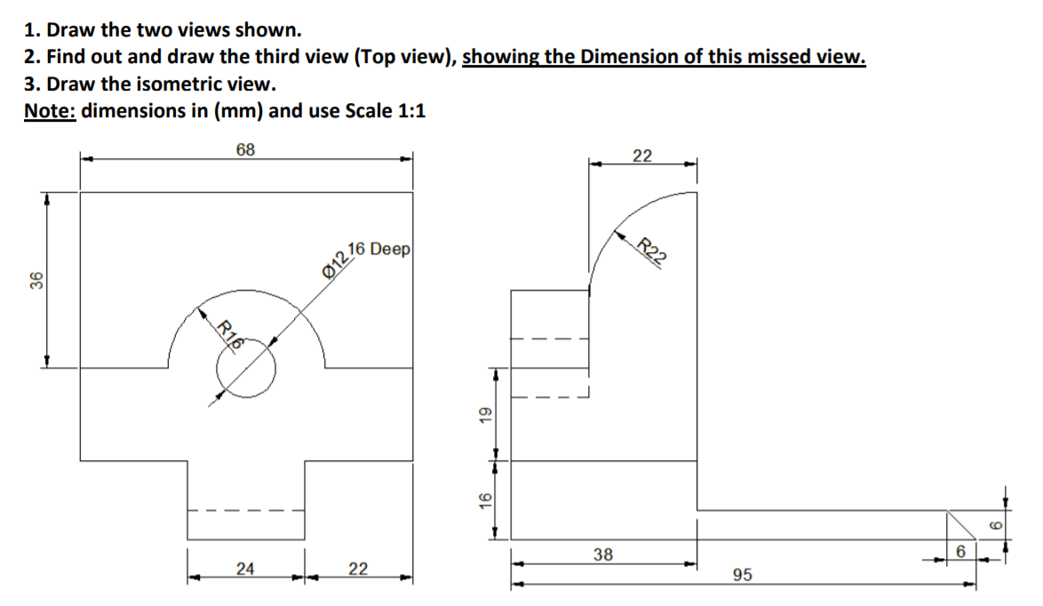 Solved 1. Draw the two views shown. 2. Find out and draw the | Chegg.com
