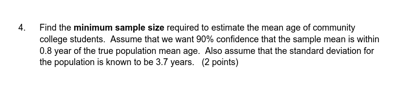 Solved Find the minimum sample size required to estimate the | Chegg.com