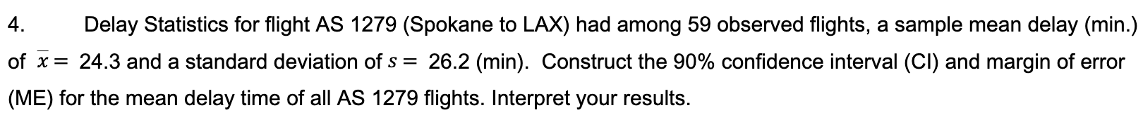 Solved Delay Statistics for flight AS 1279 (Spokane to LAX) | Chegg.com