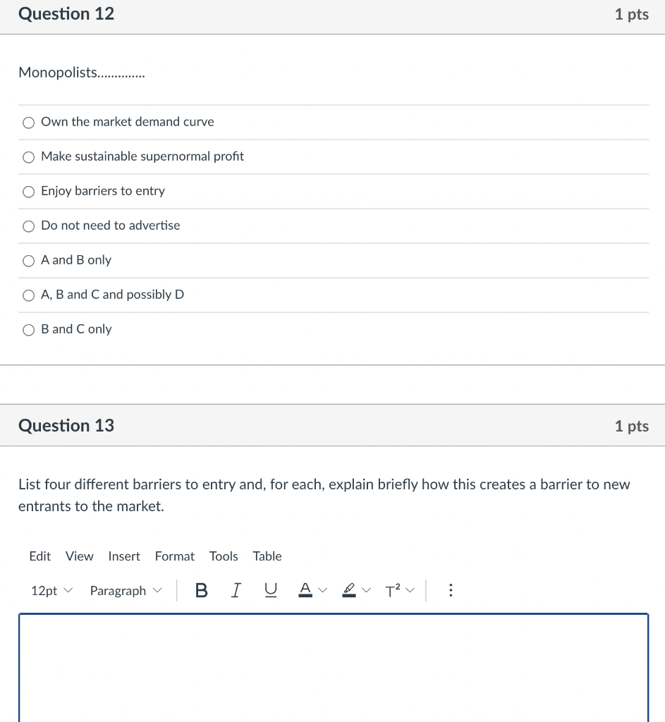 Solved Question 10 1 pts Compared to perfectly competitive | Chegg.com