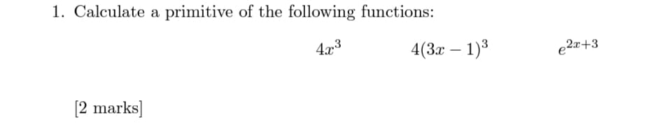 Solved 1. Calculate a primitive of the following functions: | Chegg.com