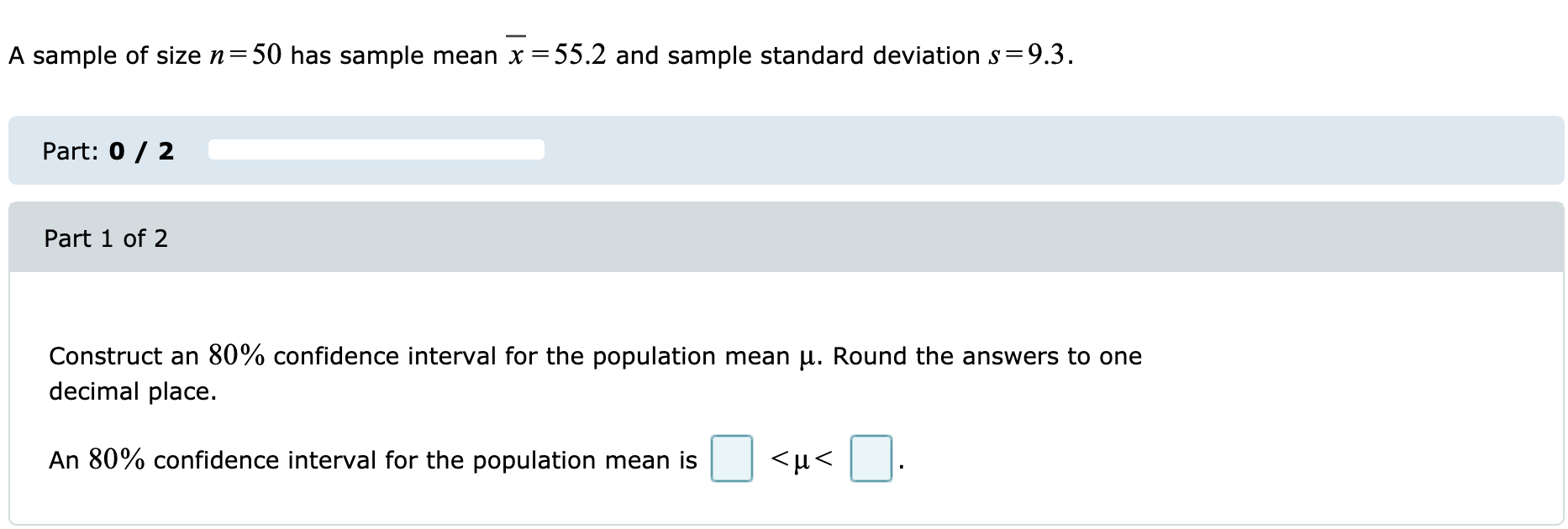 Solved A sample of size n=50 has sample mean x = 55.2 and | Chegg.com