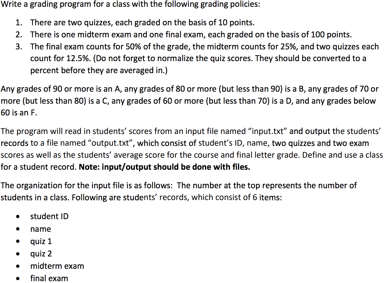 Solved Write a grading program for a class with the | Chegg.com