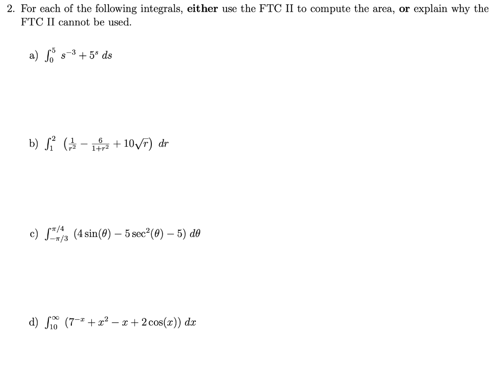 Solved 2. For each of the following integrals, either use | Chegg.com