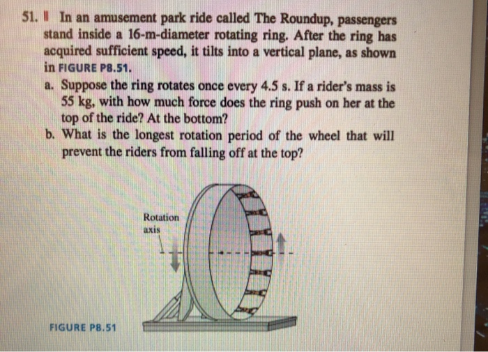 Solved 51. II In an amusement park ride called The Roundup, | Chegg.com