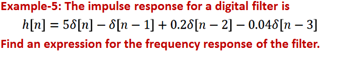 Solved Example-5: The impulse response for a digital filter | Chegg.com