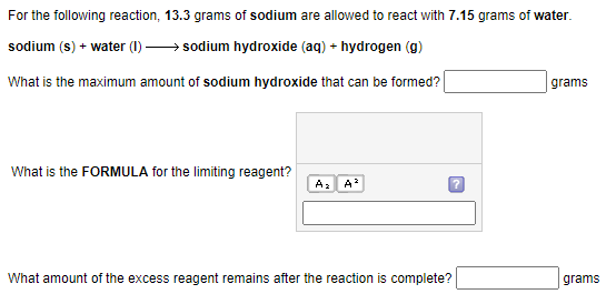 Solved For the following reaction, 13.3 grams of sodium are | Chegg.com